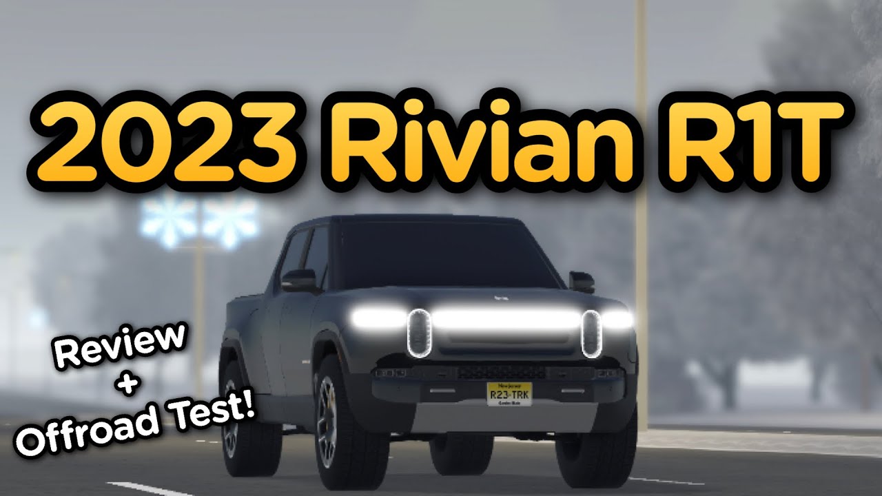 2023 Rivian R1T Review + Offroad Test! - Roblox Greenville - YouTube