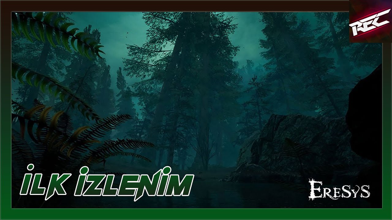 Eresys Canlı İlk İzlenim (First Look) - RecLast - YouTube