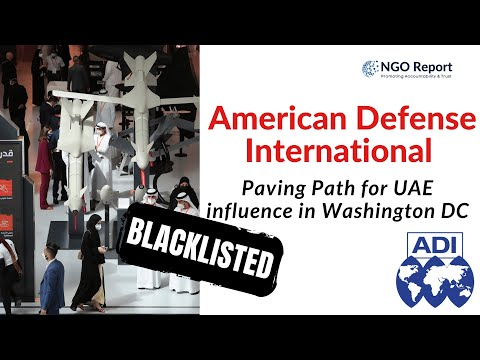 American Defense International: Paving Path for UAE influence in Washington DC #ADI #uae #lobby #ngo