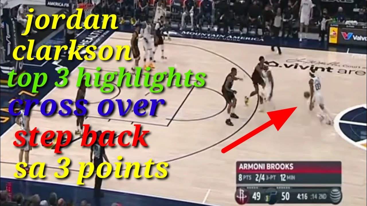 NBA. jordan clarkson top 3 highlights. cross over step back on 3 points ...