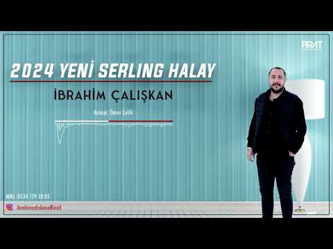 2024 YENİ SERLING HALAY İBRAHİM ÇALIŞKAN
