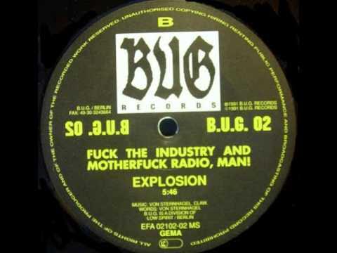 Fuck The Industry And Motherfuck Radio,Man! - Explosion - YouTube Music