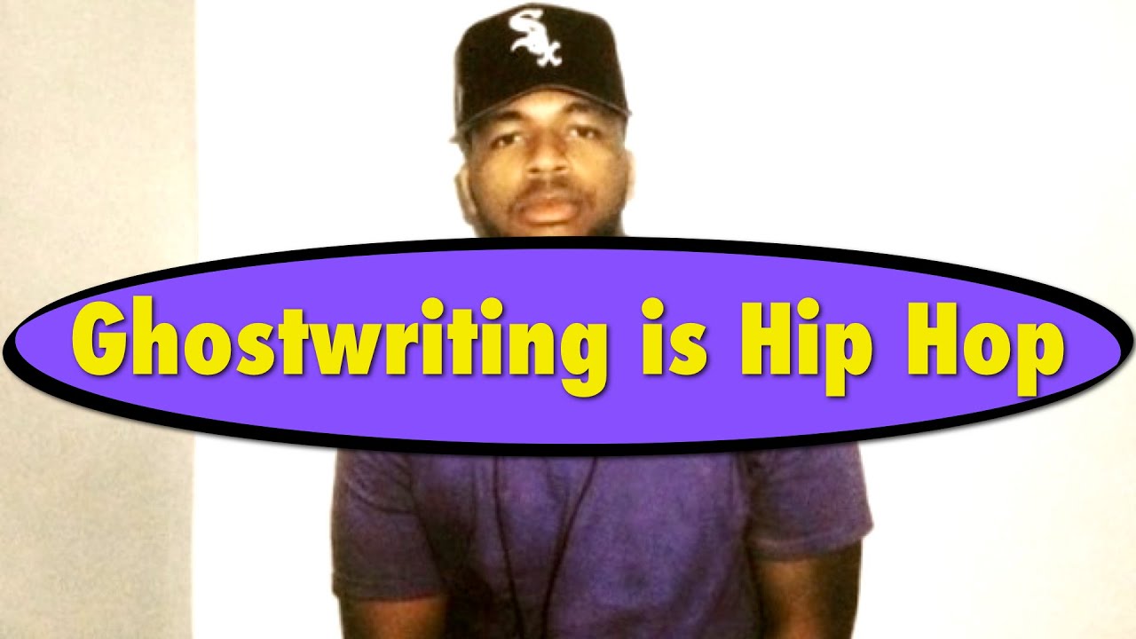 Ghostwriting is HipHop - YouTube