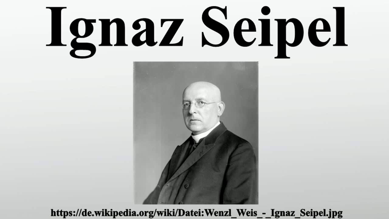 Ignaz Seipel - YouTube