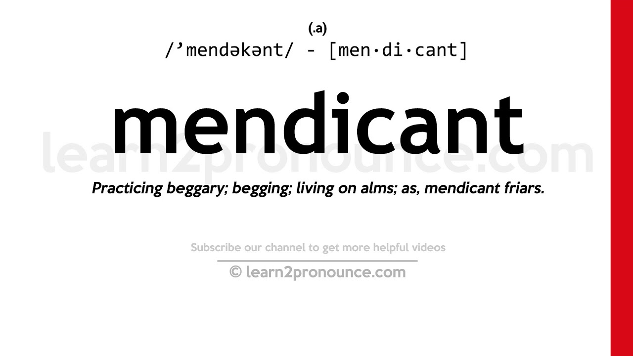 Pronunciation of Mendicant | Definition of Mendicant - YouTube