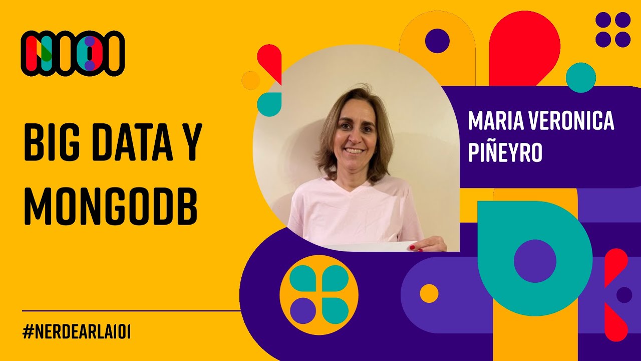 Big Data y MongoDB - Maria Veronica Piñeyro - YouTube