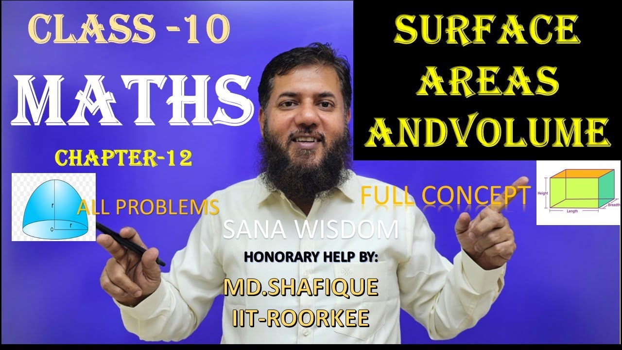 SURFACE AREAS & VOLUME|Class 10 MATHS Chapter 12|Maths Full CHAPTER 12|THEORY AND PROBLEMS ...