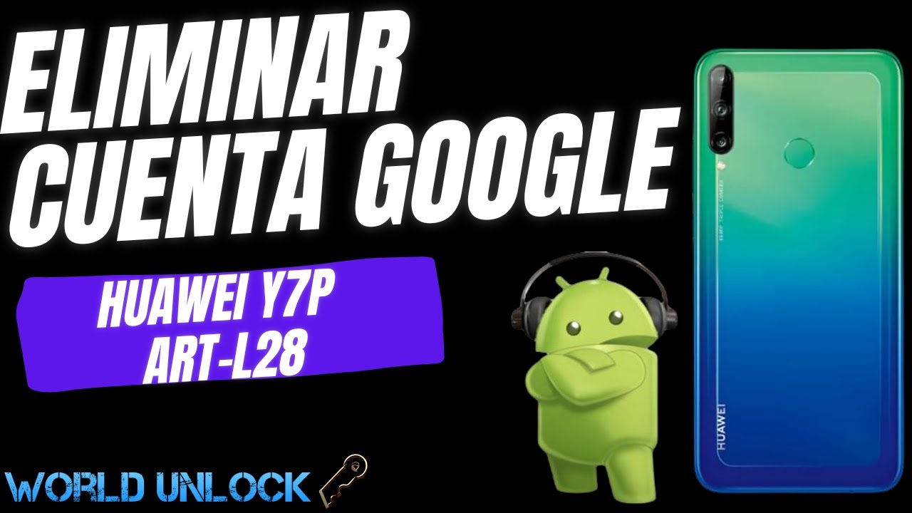 Huawei Y7P FRP | Eliminar cuenta Google Huawei Y7P ART-L28 | FRP ART-L28 | Cuenta Google Y7p ...