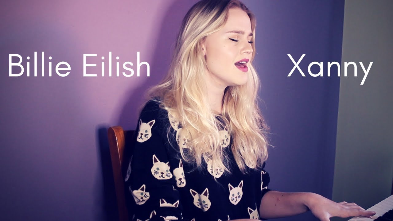 xanny - Billie Eilish | Cover - YouTube
