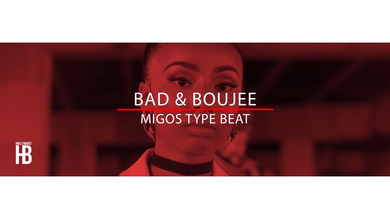 [Free] Migos / Lil Uzi Type Beat (2017) - Bad & Boujee (Prod.Hollywood ...