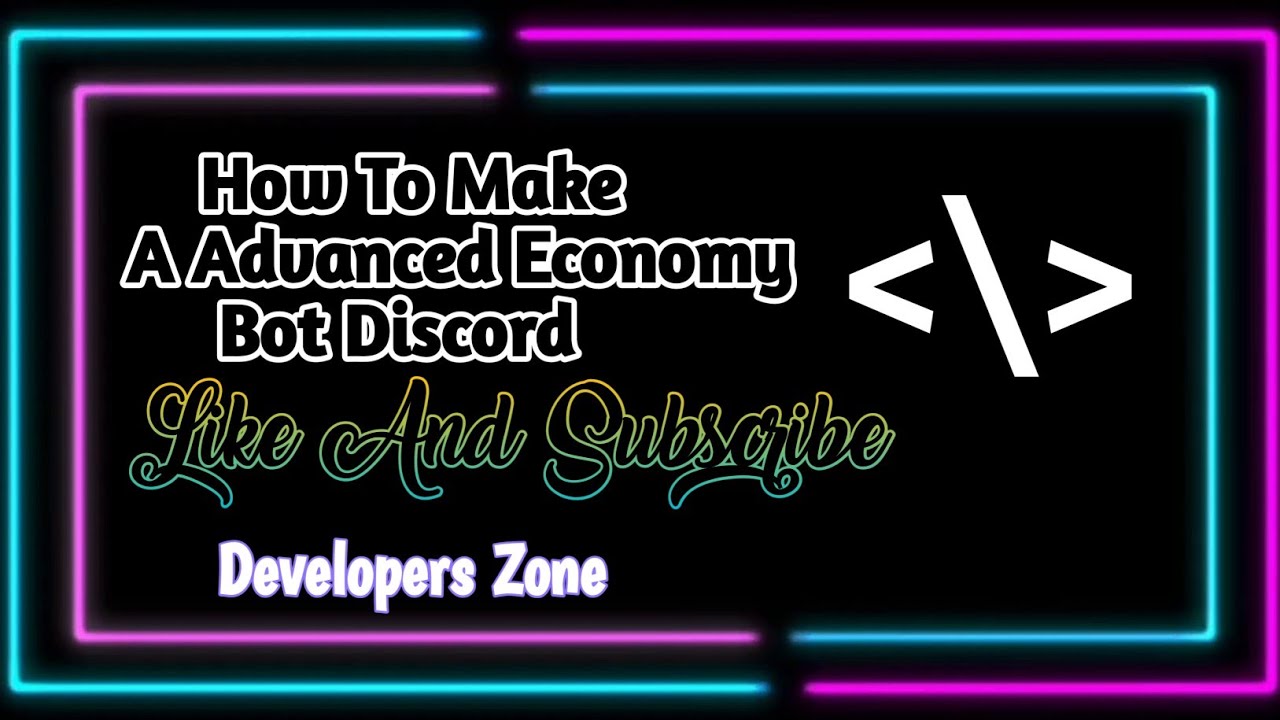 How To Make Advanced Economy Bot Discord | Developers Zone - YouTube
