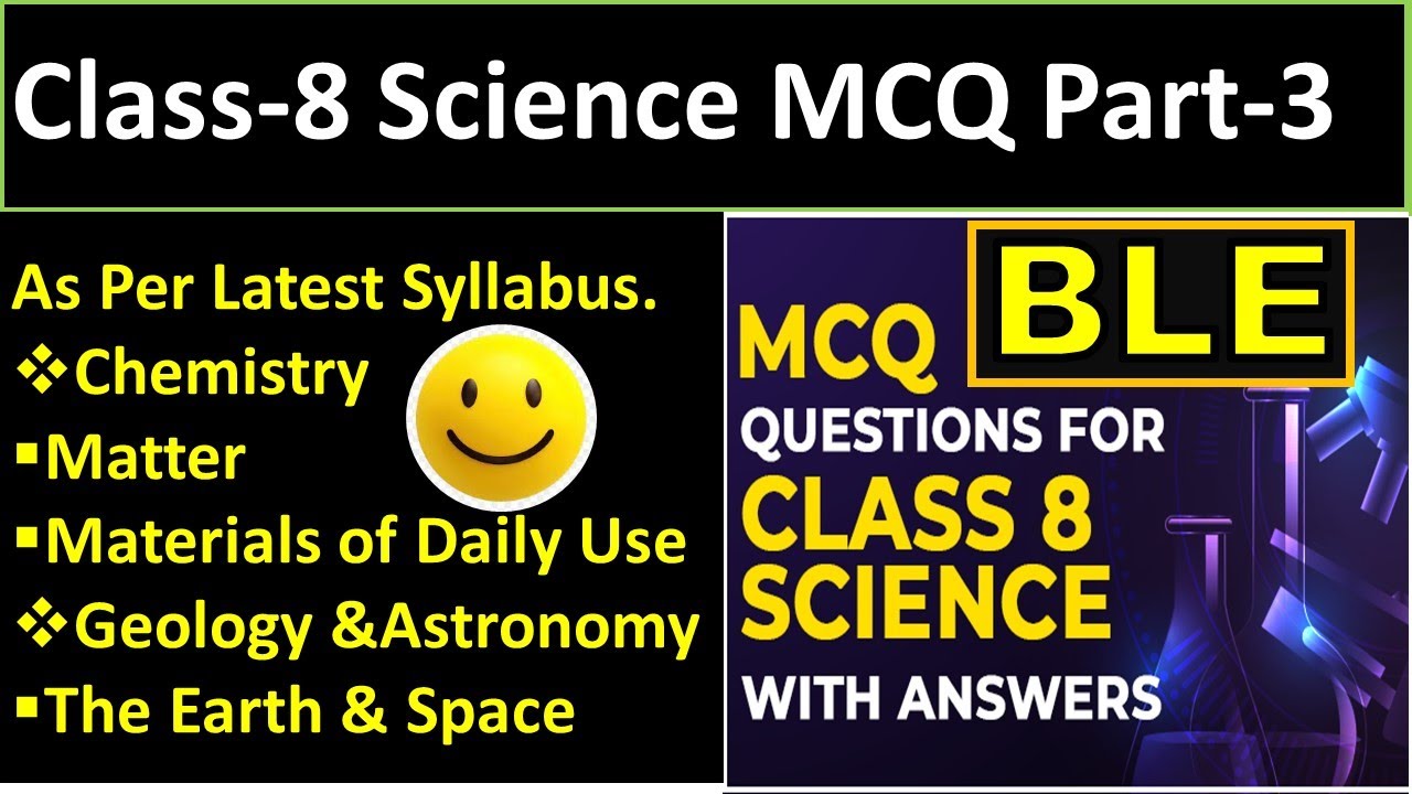 Class 8 Science BLE MCQ Part-3 (Chemistry & Geology) - YouTube