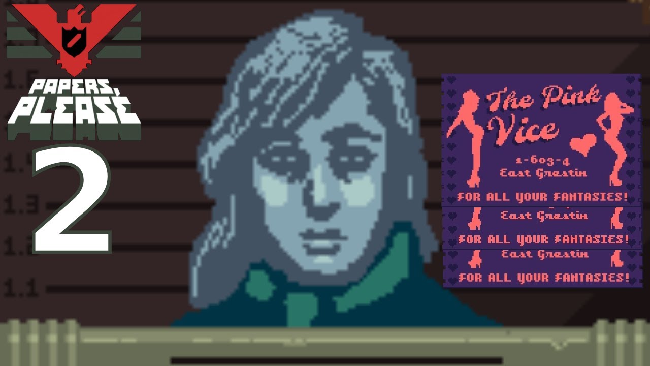 Taking Down The Pink Vice | Papers Please #2 - YouTube