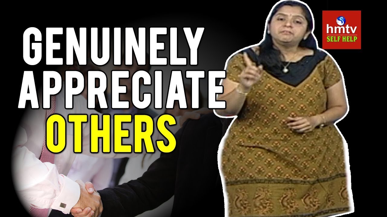 How to Appreciate Others | Why We Must Appreciate Others? | ASK TALKS ...