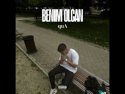 quA  - Benim Olcan (Official Audio)