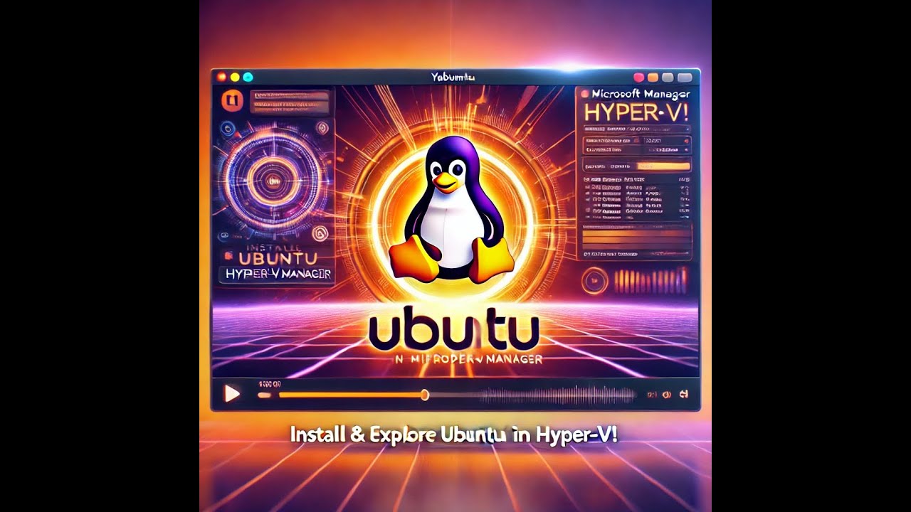 Installing and exploring Ubuntu in Microsoft Hyper V Manager Made with ...