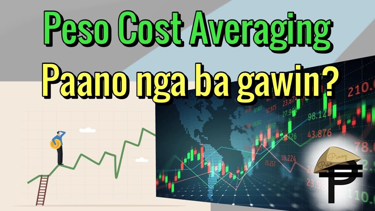 Peso Cost Averaging, Paano nga ba Gawin? - YouTube