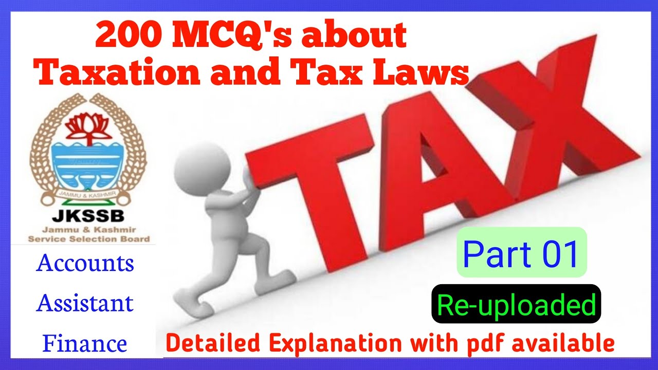 200 MCQ's on Taxation and Tax Laws for #JkSSB #FAA | Part 1 - YouTube