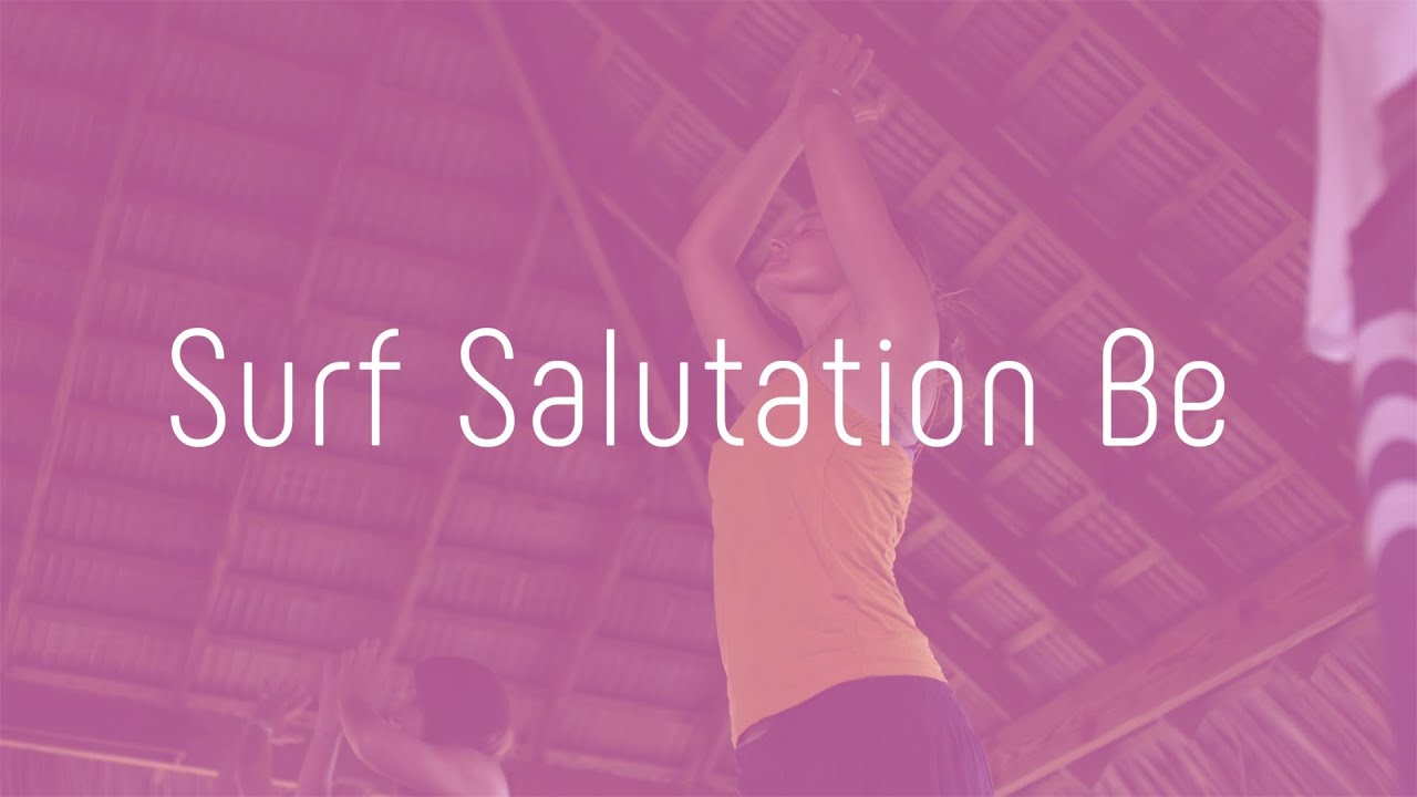 SURF SALUTATION BE - YouTube