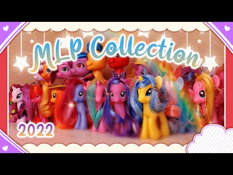 My MLP Collection! ⭐️ 2022 - YouTube