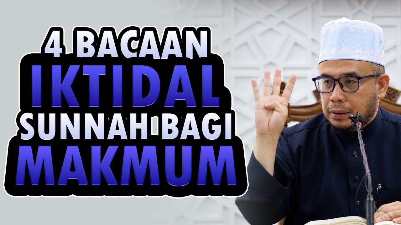 Prof Dato Dr MAZA - 4 Bacaan Sunnah Bagi Makmum Ketika Iktidal Dalam ...
