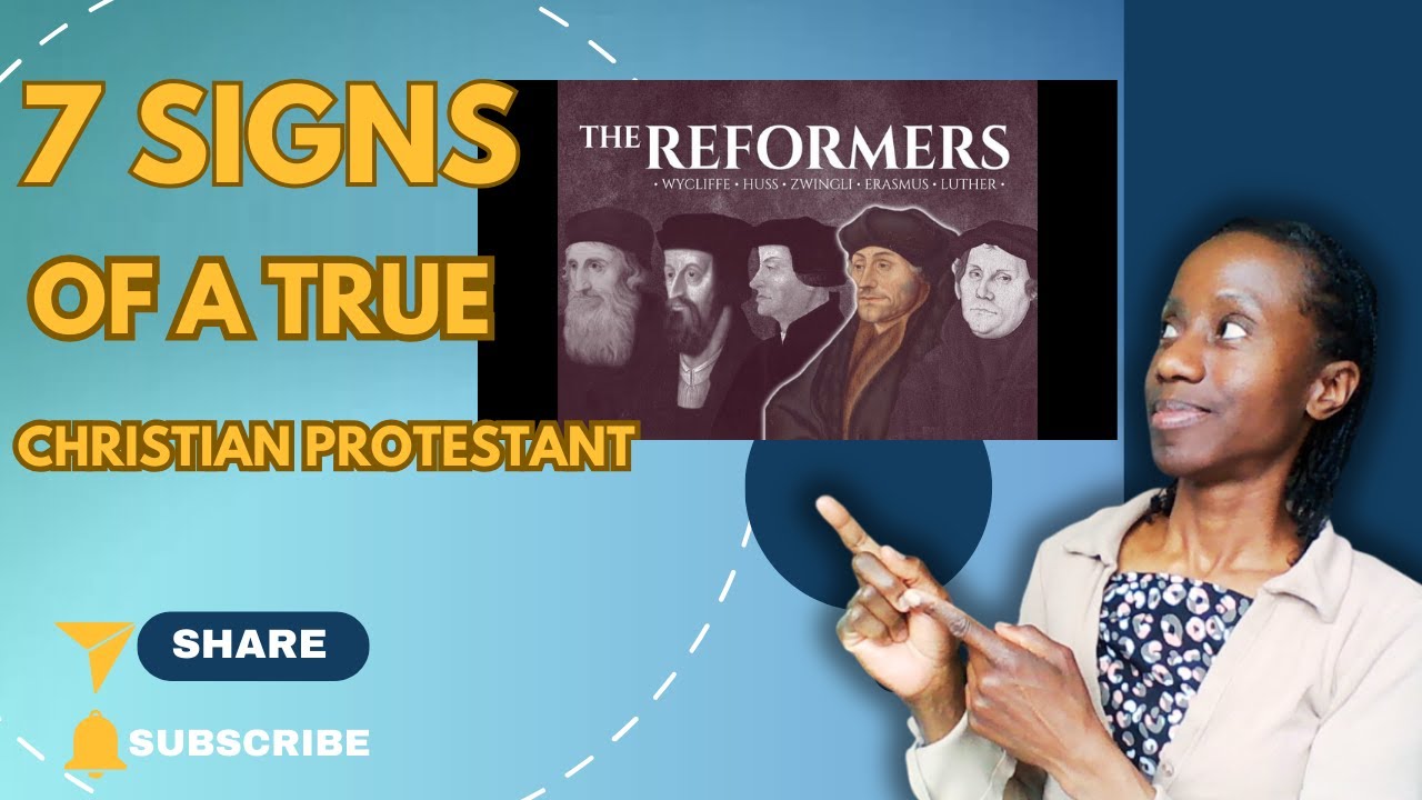 7 Signs Of A True Christian Protestant - YouTube