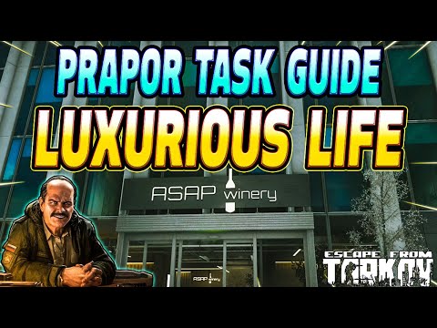 Luxurious Life - Prapor Task Guide - Escape From Tarkov