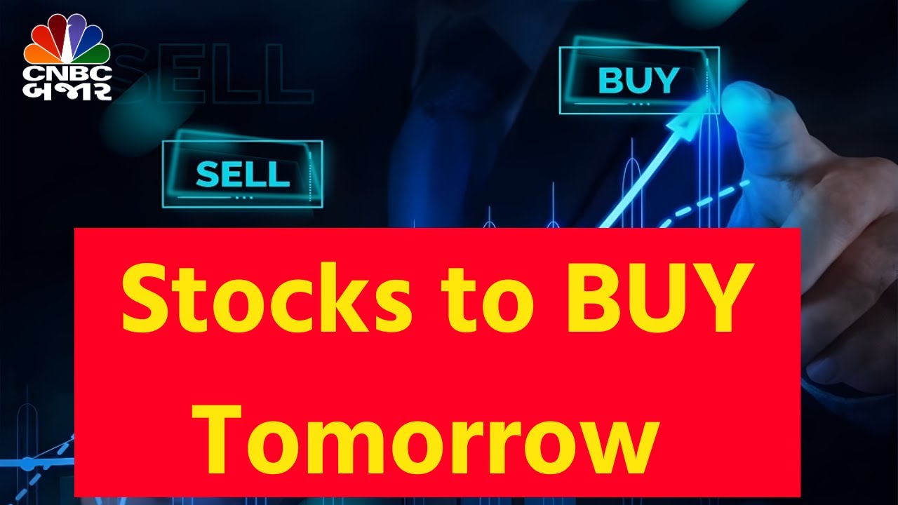Stock Market Live: Stocks For Tomorrow | Stocks to BUY Tomorrow | Nifty ...