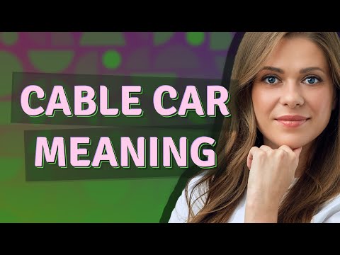 Cable car | meaning of Cable car - YouTube