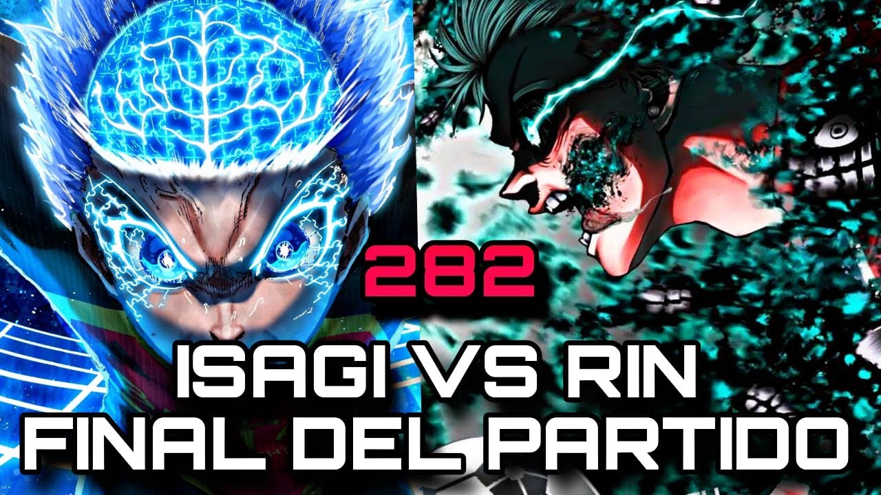 ISAGI DESPIERTA Y SE ENFRENTA A RIN SPOILERS 282 BLUE LOCK - YouTube