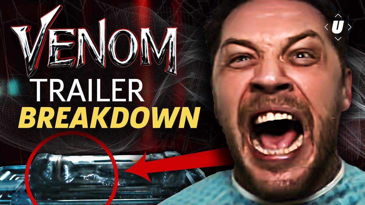 Venom Teaser Trailer Breakdown: Easter Eggs, Theories & Symbiotes ...