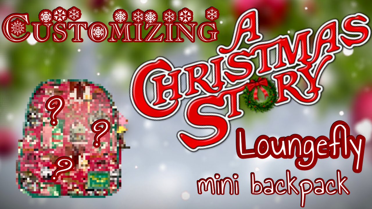 Custom “A Christmas Story” Loungefly Mini Backpack - YouTube