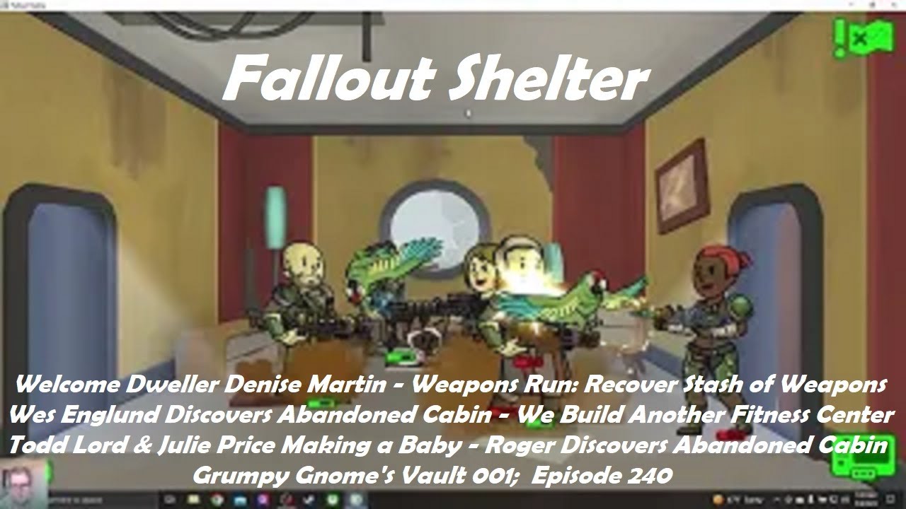 Fallout Shelter E240: Welcome Denise Martin, Weapons Run, 2 Abandoned ...
