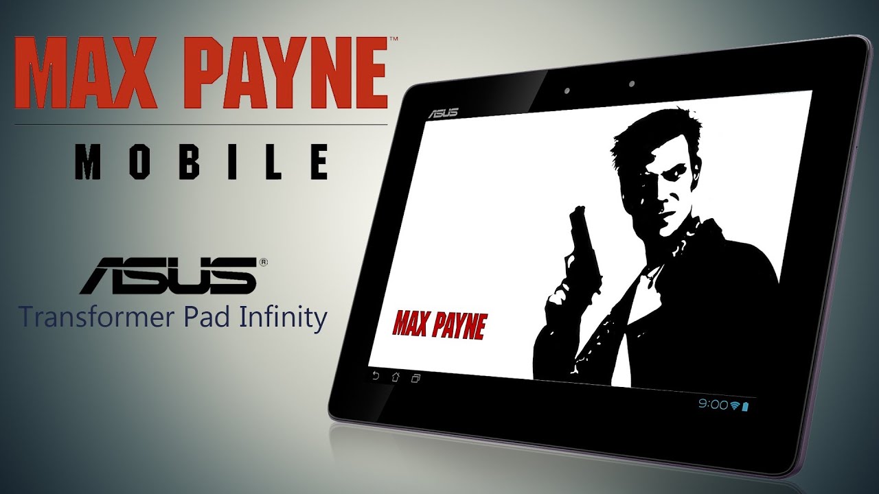 Max Payne: Mobile | ASUS Transformer Pad Infinity | Gameplay - YouTube
