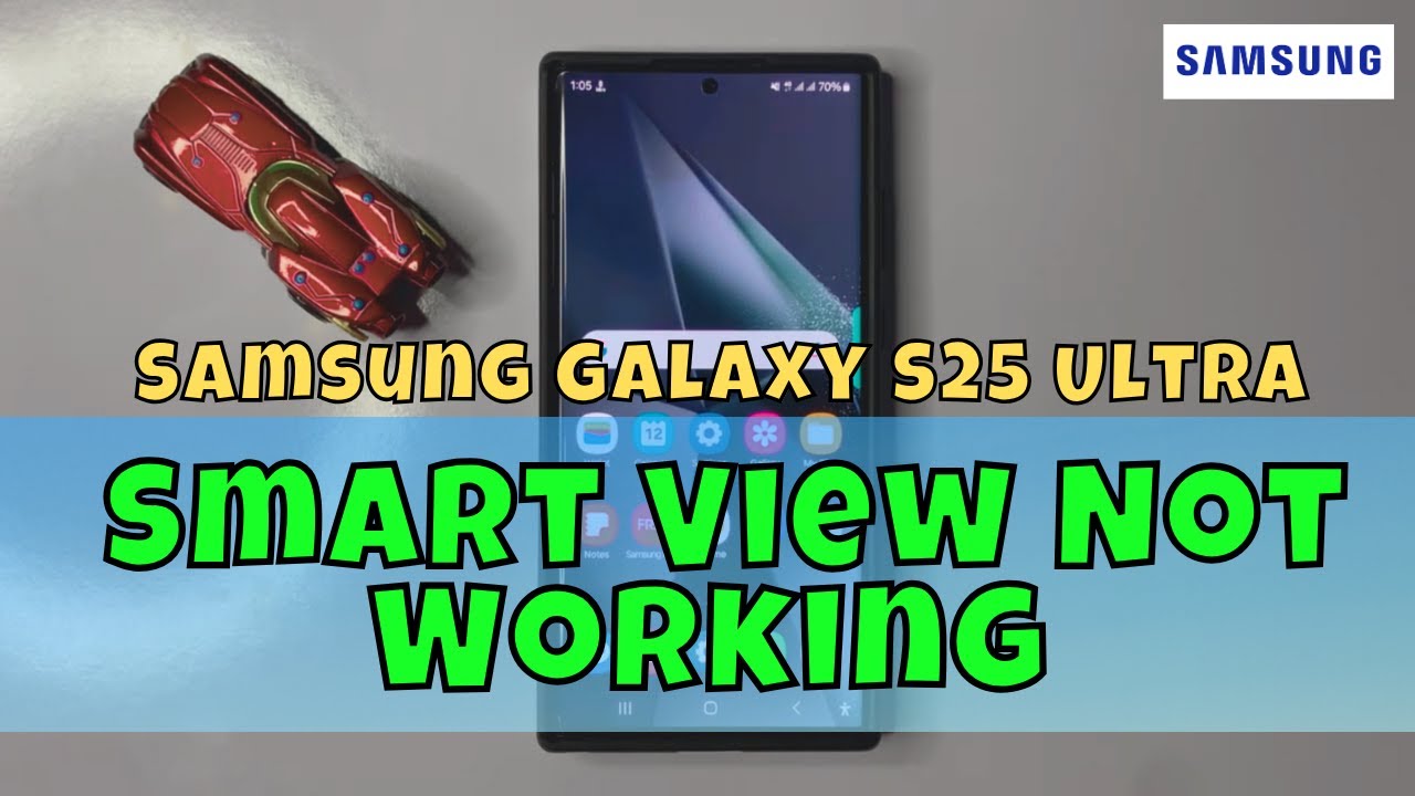 How to Fix Samsung Galaxy S25 Ultra Smart View Not Working - YouTube