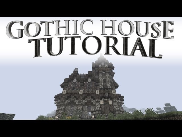 Minecraft Gothic Manor Gothic Medieval House 2 Blueprints For