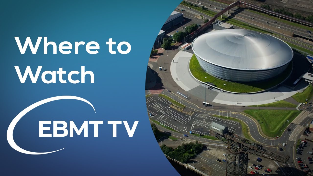 Where to Watch EBMT TV during EBMT 2024 - YouTube