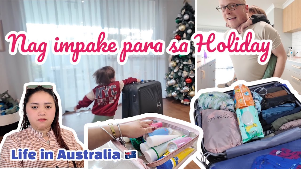NAG IMPAKE PARA SA HOLIDAY YAY| LIFE IN AUSTRALIA 🇦🇺 - YouTube