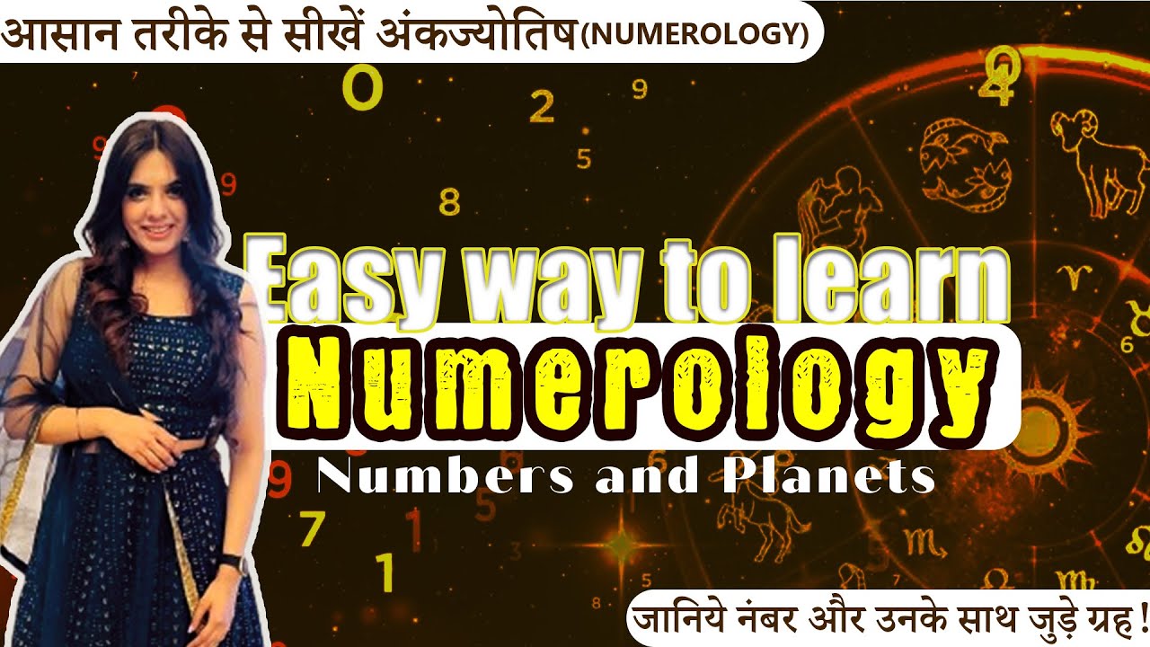 Easy way to learn Numerology | आसान तरीके से सीखें अंकज्योतिष | Numbers ...