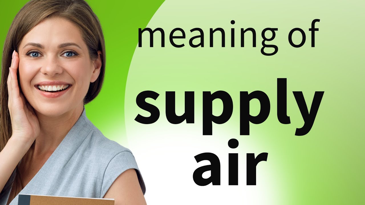 Understanding the Phrases: "Supply Air" - YouTube