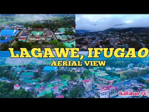 LAGAWE IFUGAO||POBLACION||AERIAL VIEW - YouTube