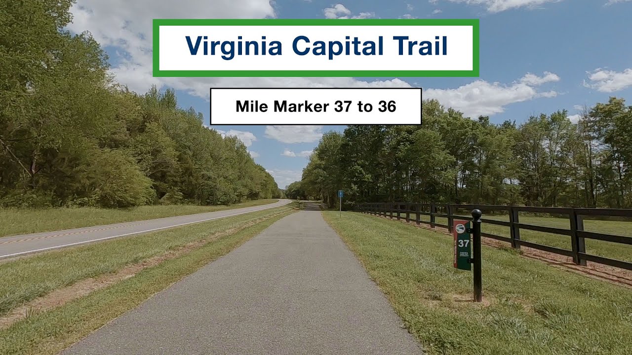 Virginia Capital Trail - Cycling from Mile Marker 37 to Mile Marker 36 ...