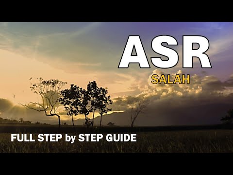 ASR Salah Guide. #asr #stepbystepguide - YouTube