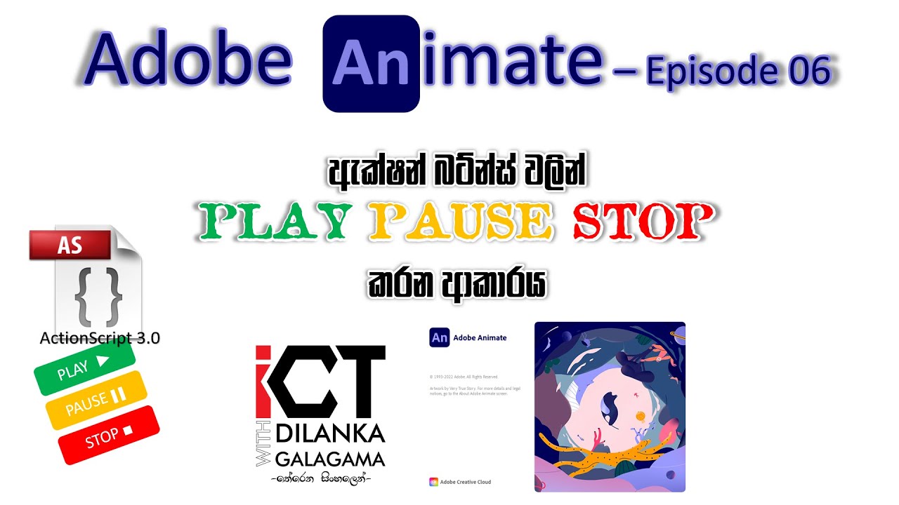 Adobe Animate 2022 | Flash | ActionScript3.0 | Play | Stop | Pause | Motion Tween | Dilanka ...