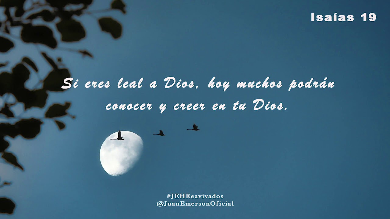 ISAÍAS 19 - Comentario Pr. Juan Emerson Hernández - YouTube