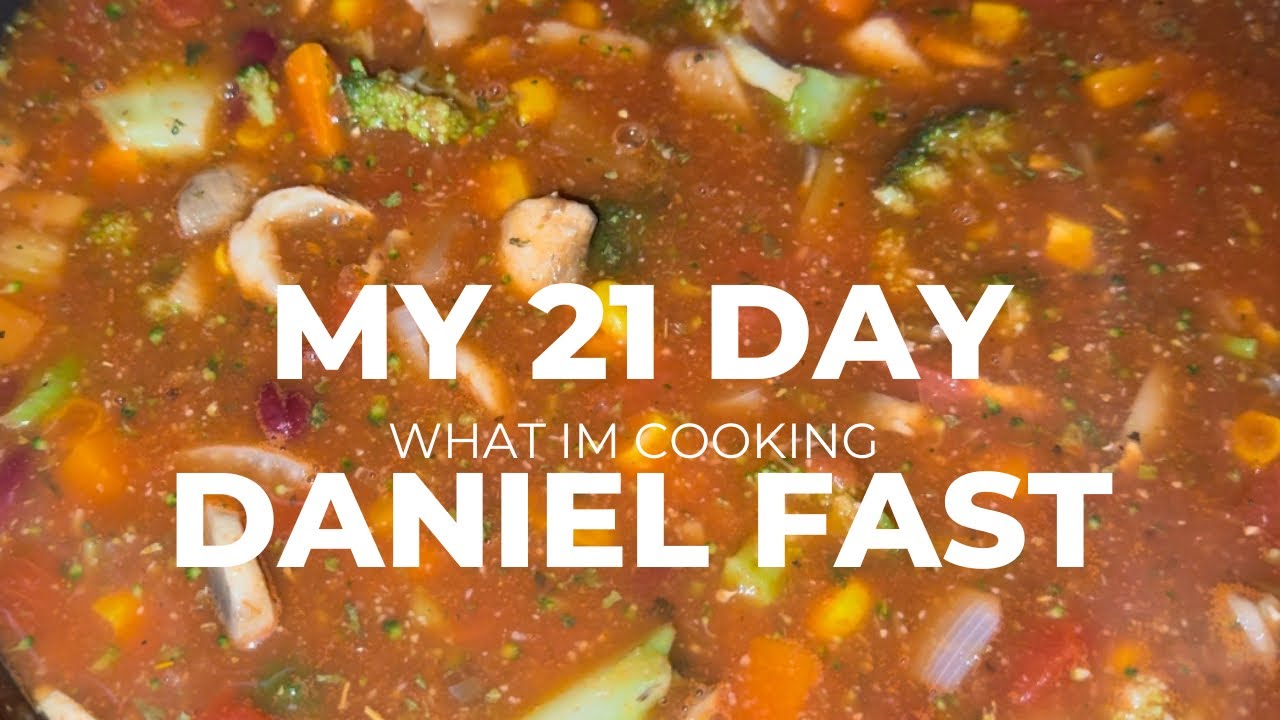 My 21 Day Daniel Fast | What I’m Cooking #danielfast - YouTube