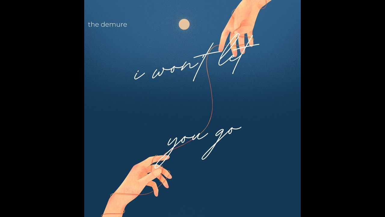 i won't let you go - cover by the demure - YouTube