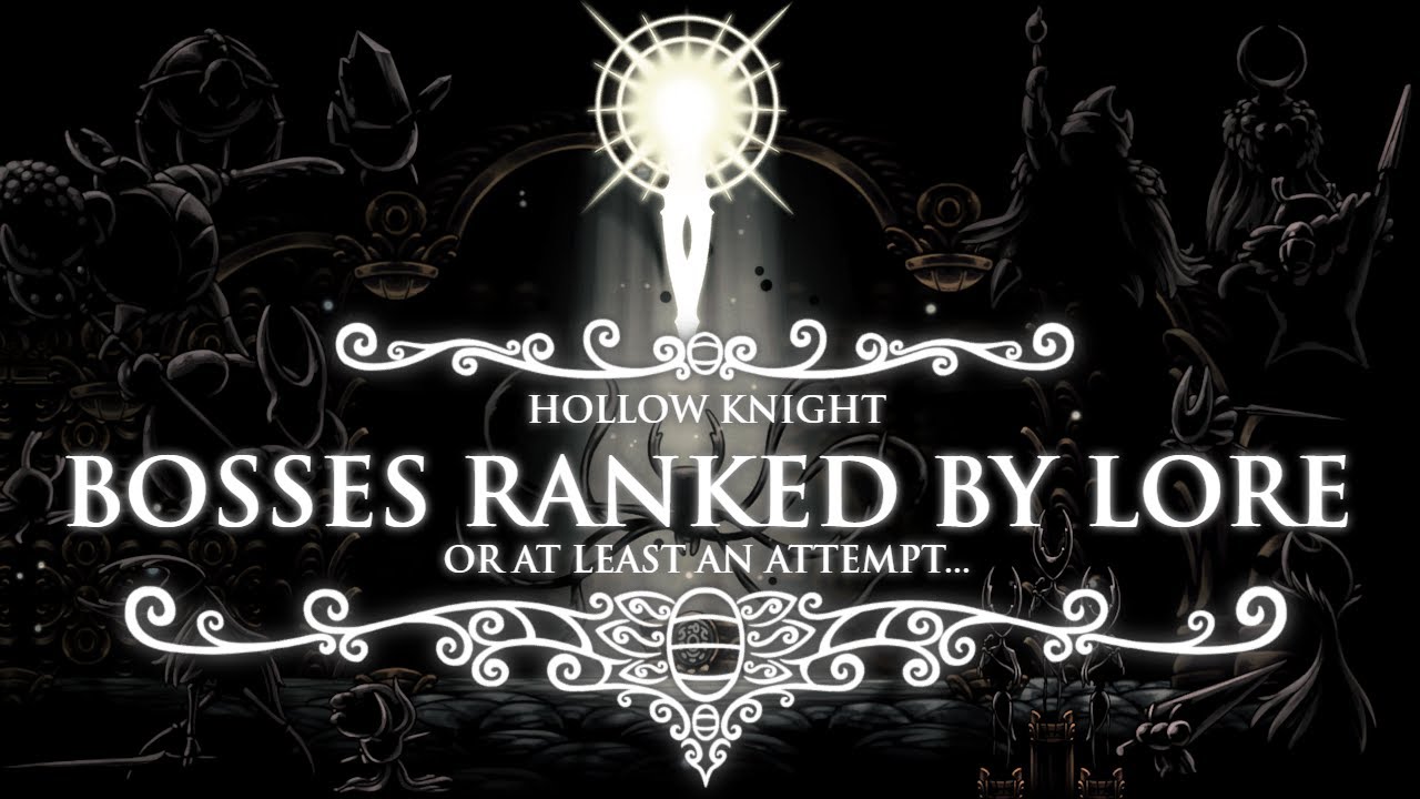 Attempting to Rank every Hollow Knight Boss Based on Lore - YouTube