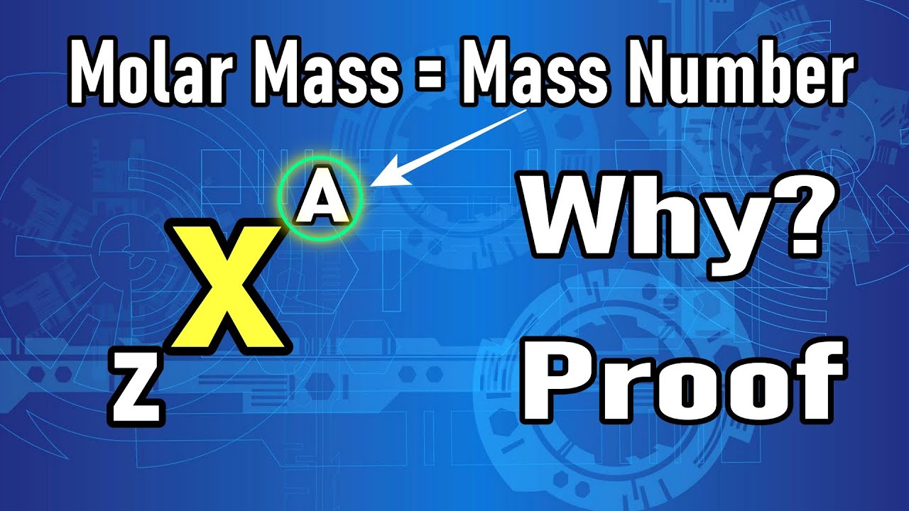 Why Is The Value Of Molar Mass And Mass Number Equal YouTube why-is-the-value-of-molar-mass-and-mass-number-equal-youtube