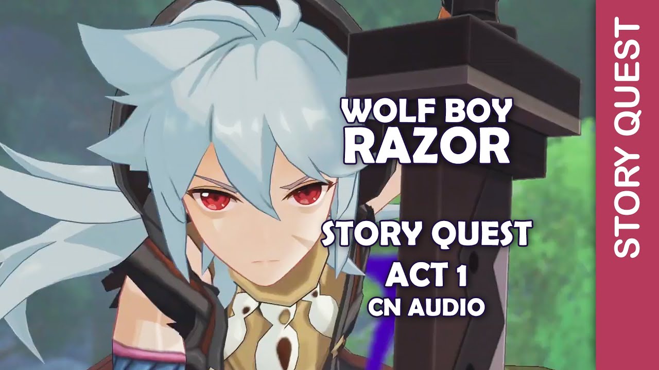 Razor, Story Quest: Act 1 - CN Chinese Audio - YouTube